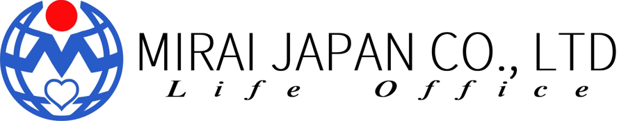 MIRAI JAPAN Office – 人と人との繋がりを大切にし、笑顔で結ぶ企業を目指します。